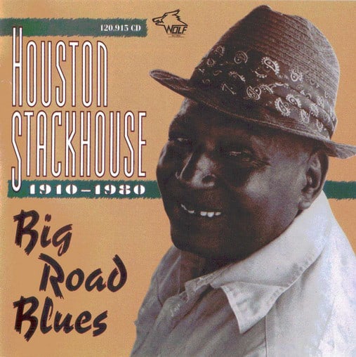 Houston Stackhouse - Big Road Blues - Wolf Records International Home
